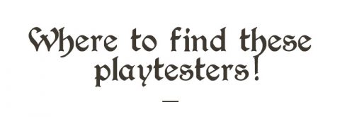Where to find beta testers for your board game - Find Playtesters Ideas
